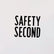 Safety Second Decal – Go Fast Don't Die