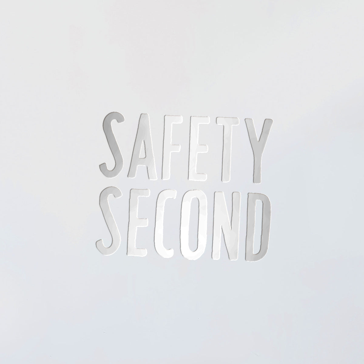 Safety Second Decal – Go Fast Don't Die